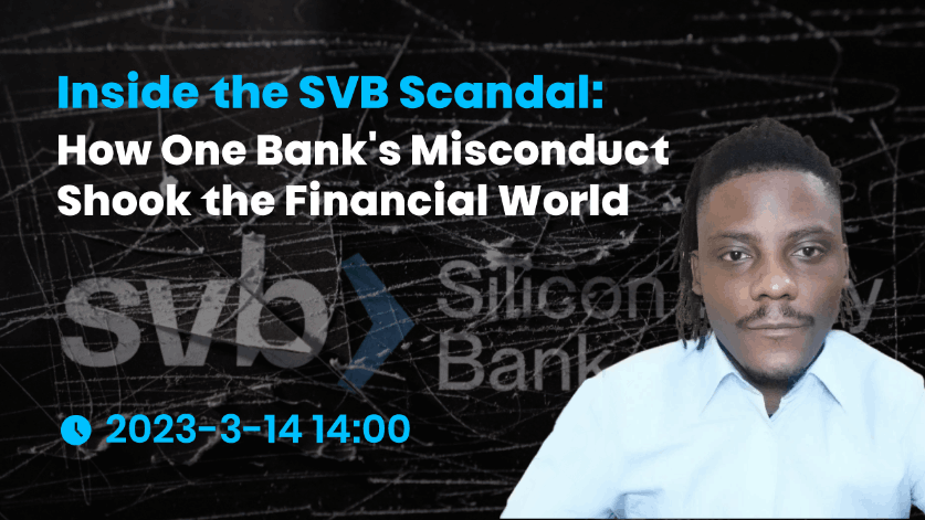 Inside the SVB Scandal: How One Bank's Misconduct Shook the Financial ...